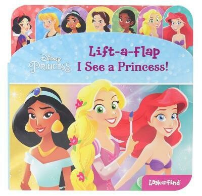 Disney Princess i See A Princess Lift A Flap Look And Find Board • Kia ...
